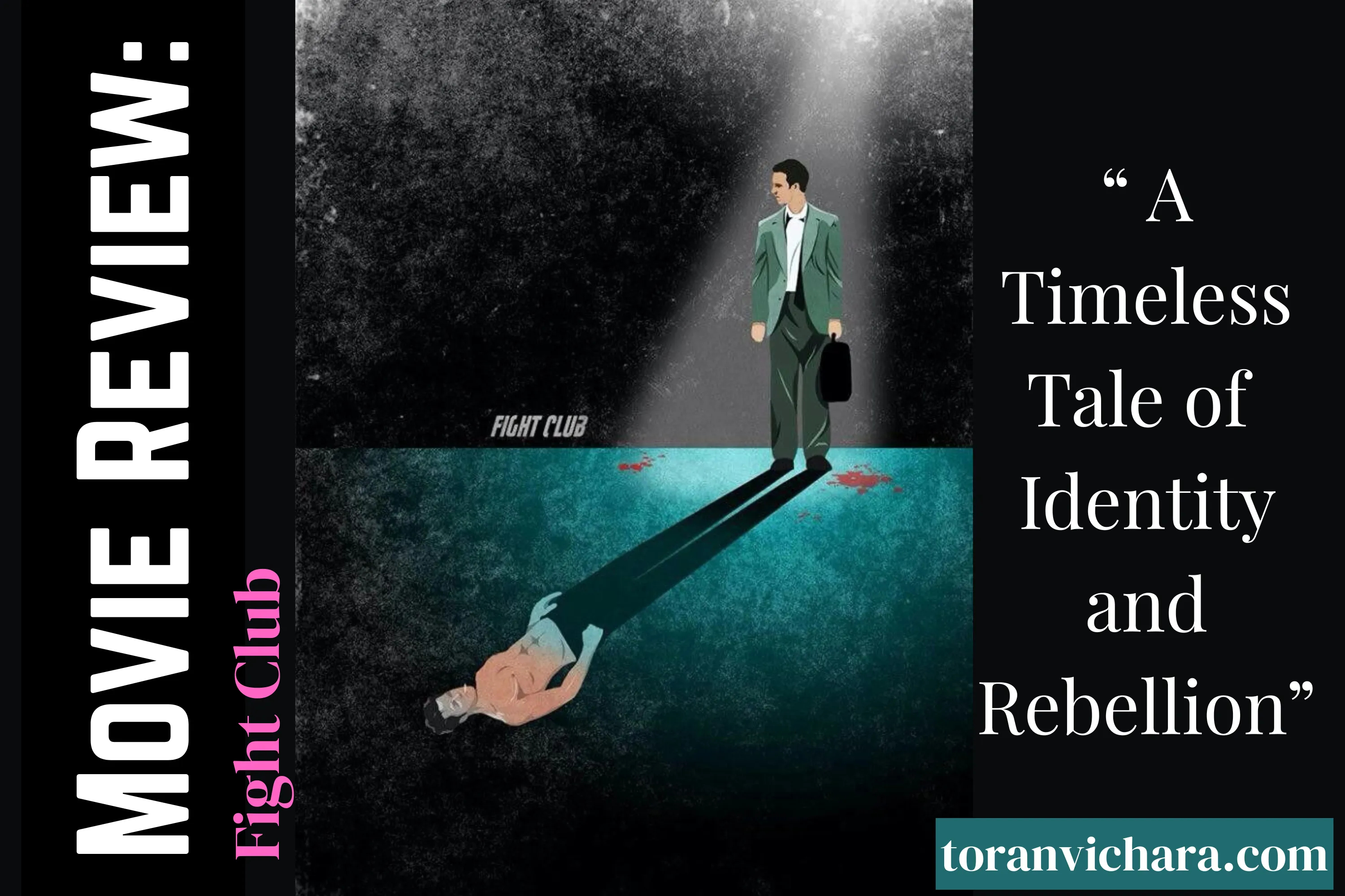 Movie Review: Fight Club | A Timeless Tale of Identity and Rebellion ...